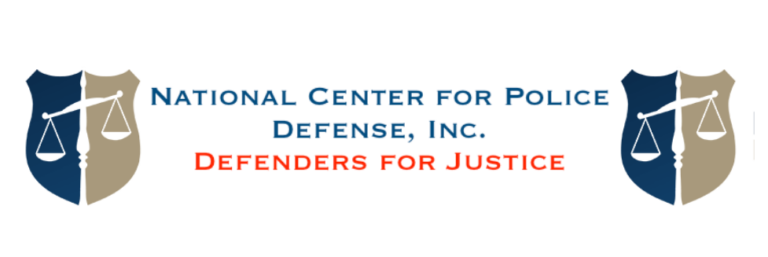 National Center for Police Defense | NationalCenterForPoliceDefense.com